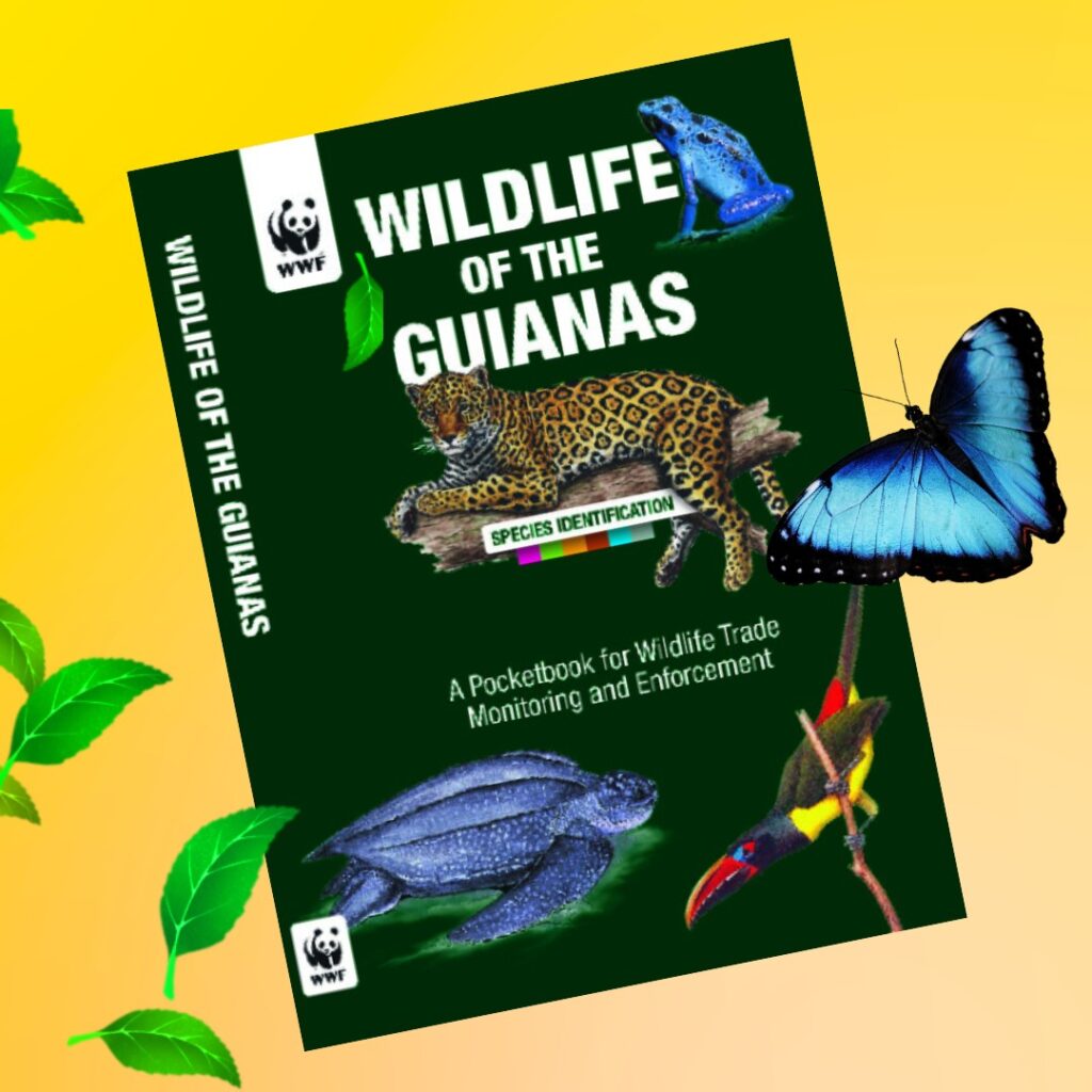 WWF Guianas brengt hernieuwde versie ‘Wildlife of the Guianas” uit ...